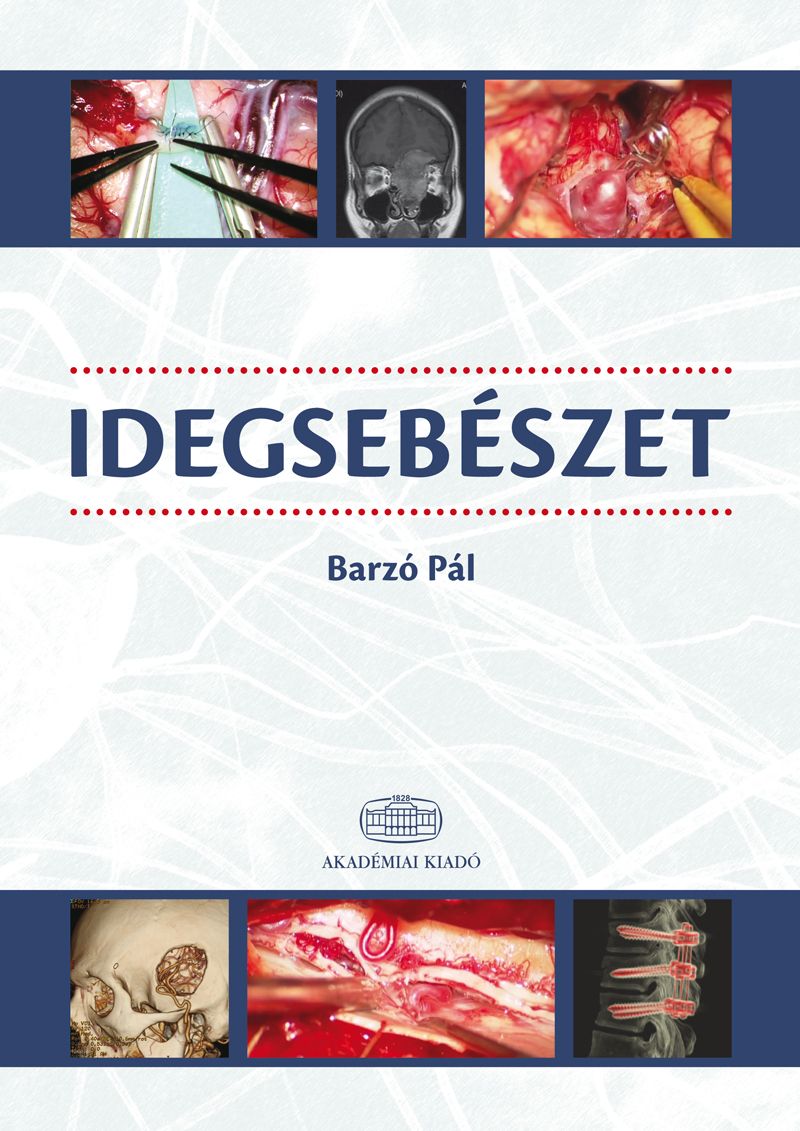 Idegsebészet - Barzó Pál - MeRSZ