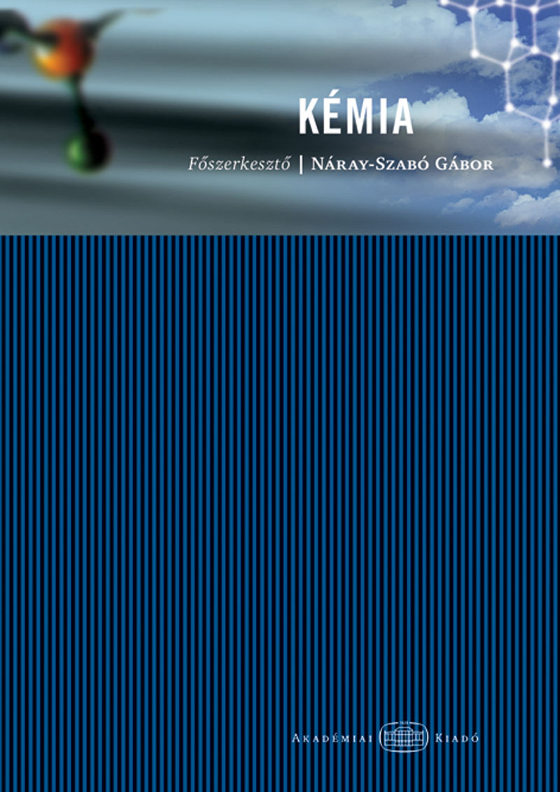 Kémia - Náray-Szabó Gábor (szerk.) - MeRSZ