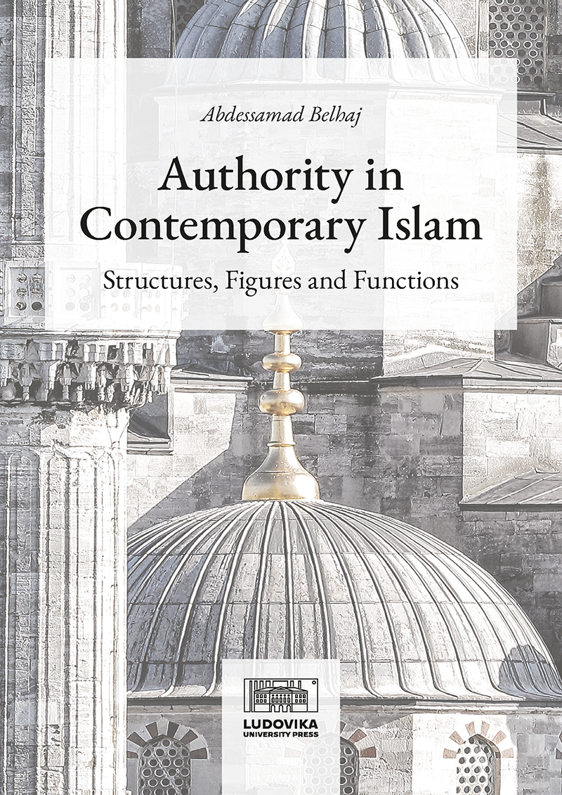 Authority in Contemporary Islam - Abdessamad Belhaj - MeRSZ