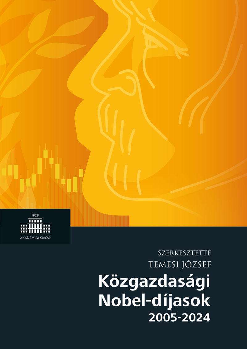 Közgazdasági Nobel-díjasok 2005-2024 - A politikai konjunktúraciklus ...