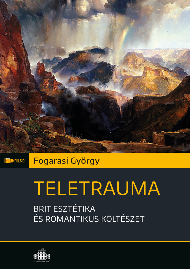 Teletrauma: brit esztétika és romantikus költészet - Fogarasi György ...