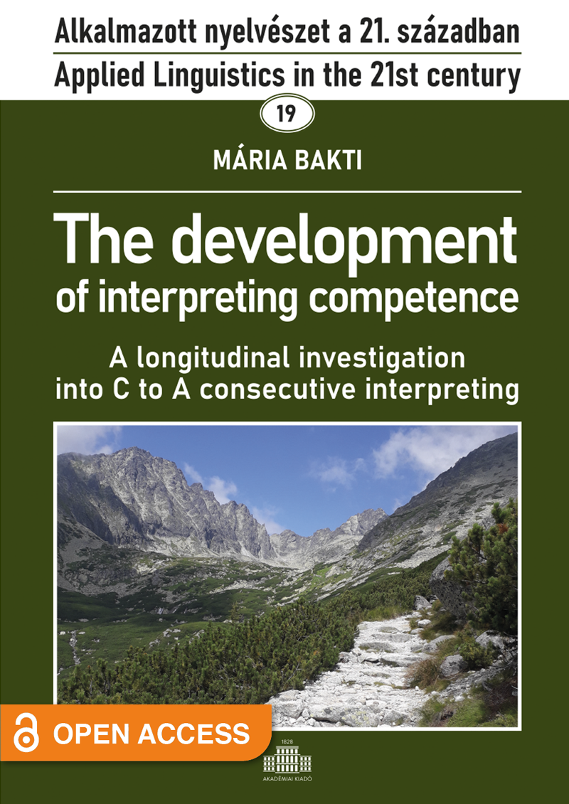The development of interpreting competence - 2.2.2 Kalina’s Model - MeRSZ